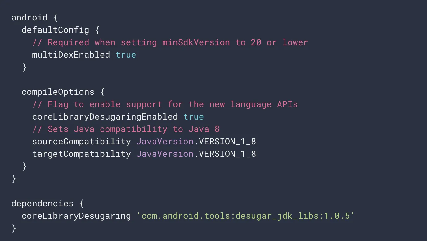 找不到方法：在gradle中启用coreLibraryDesugaring。 android build.gradle - Dev59